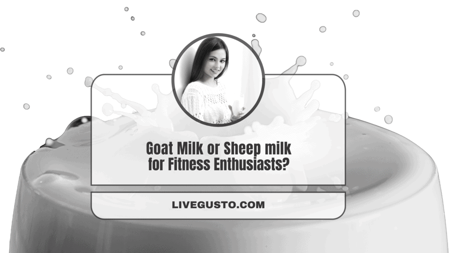 Goat Milk Versus Sheep Milk The More Nutritious Option