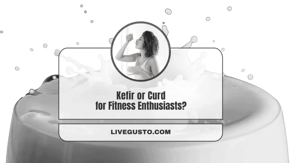 Kefir Versus Curd: 13+ Ways They Differ