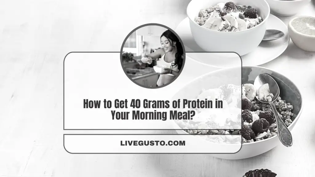 A Nutritionist's Top Picks for 40g Protein Breakfast Ideas
