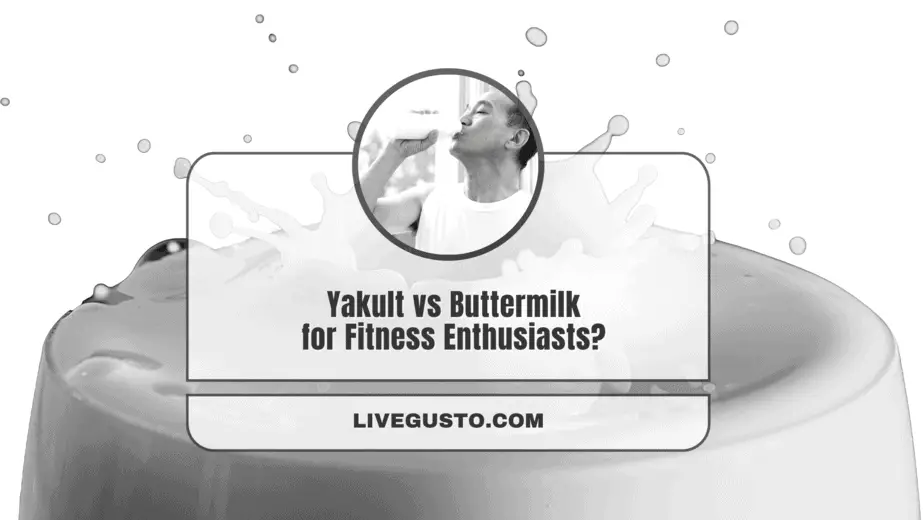 Yakult Vs Buttermilk: The Superior Probiotic Food