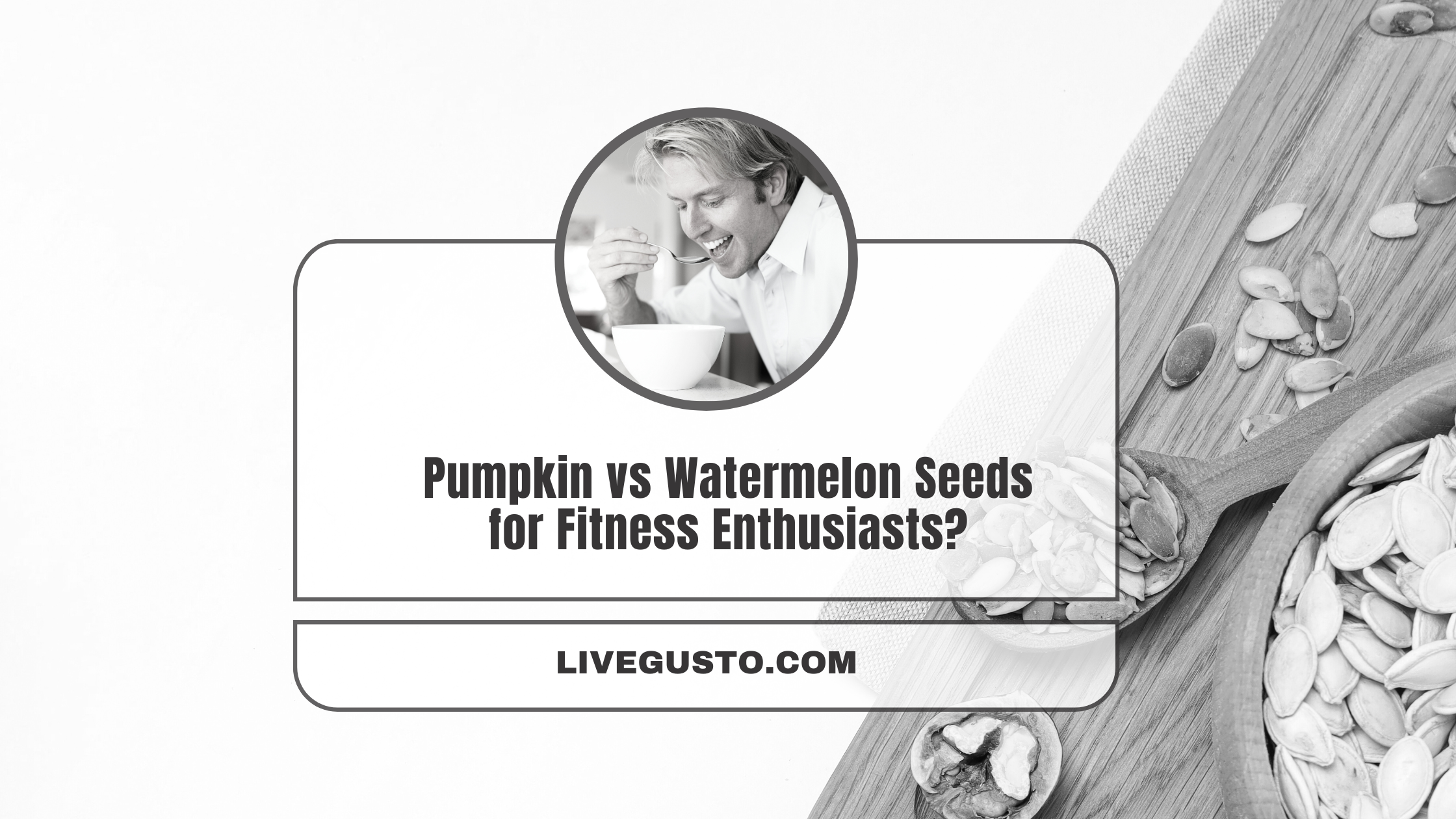 Pumpkin Seeds vs Watermelon Seeds: The Better Snack