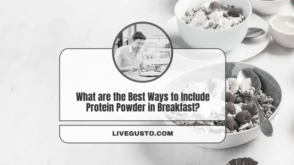 24 Creative Protein Powder Breakfast Ideas: Beyond Shakes!